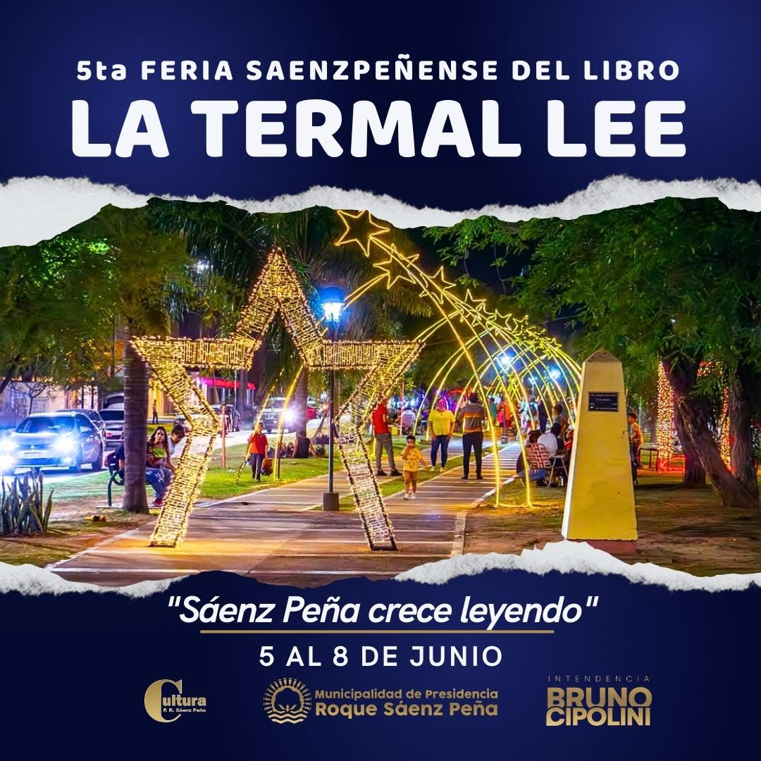 🔴 SÁENZ PEÑA | Hoy comienza la feria del libro saenzpeñense «La Termal ...